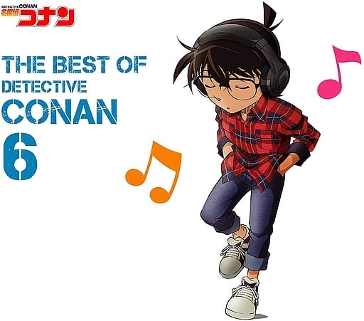 Detective Conan 」 Theme Song Collection 6-THE BEST OF DETECTIVE Conan 6 ...