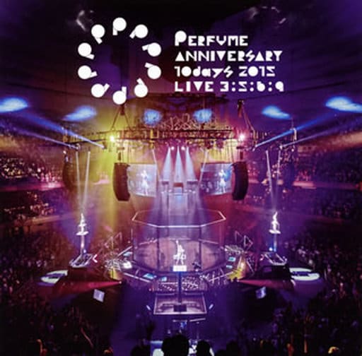 Perfume / Perfume Anniversary 10 days 2015 PPPPPPPPPP "LIVE 3 : 5 : 6 ...