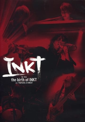 Japanese music DVD INKT / 1st Live the birth of INKT [at] TSUTAYA O ...