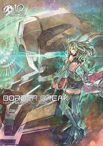 BORDER BREAK 10th Memorial Book | Book | Suruga-ya.com