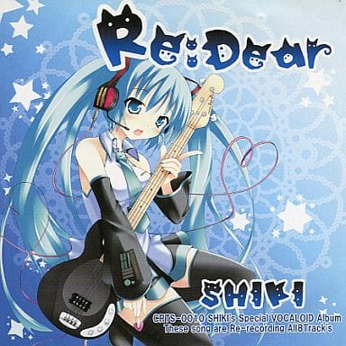 駿河屋 - Re：Dear ver.0 / SHIKI（ミュージック）
