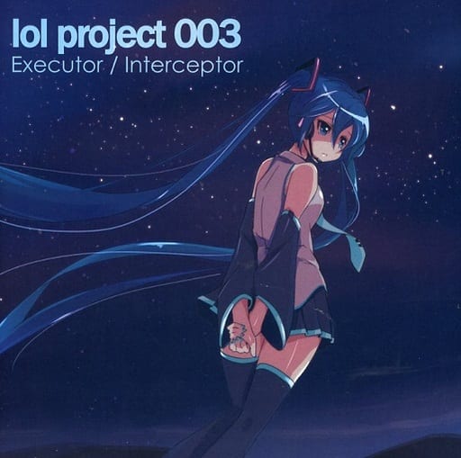 lol project 003 Executor/Interceptor / laughing out loud | Doujin ...