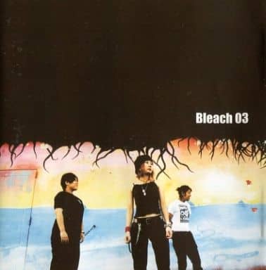 駿河屋 - Bleach 03 / Bleach 03[輸入盤]（洋楽）