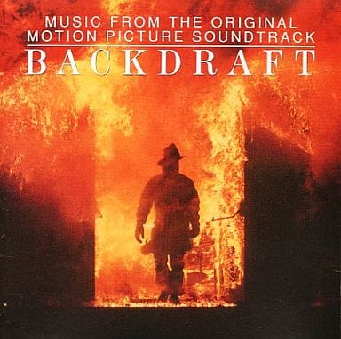 BACKDRAFT-MUSIC FROM THE ORIGINAL MOTION PICTURE SOUNDTRACK - [Import ...