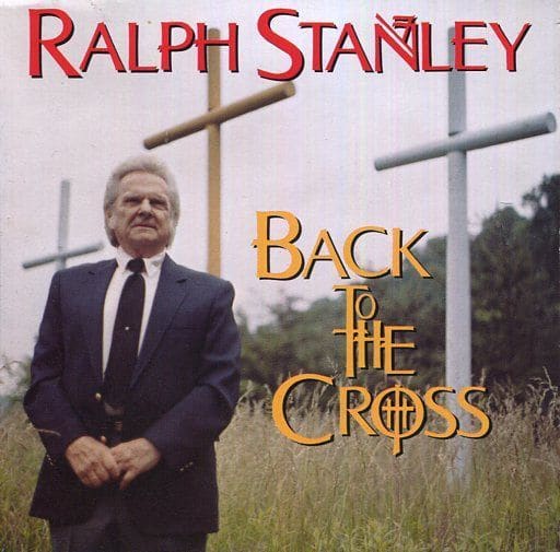 RALPH STANLEY / BACK TO THE CROSS [import edition] | Music software ...