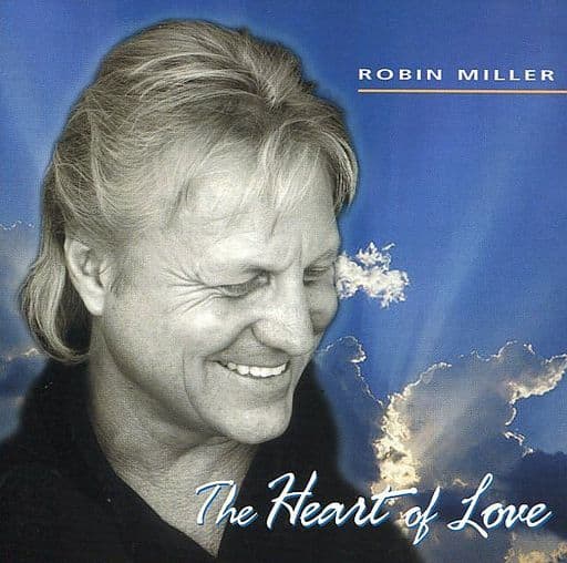 Robin Miller / The Heart of Love [import edition] | Music software ...
