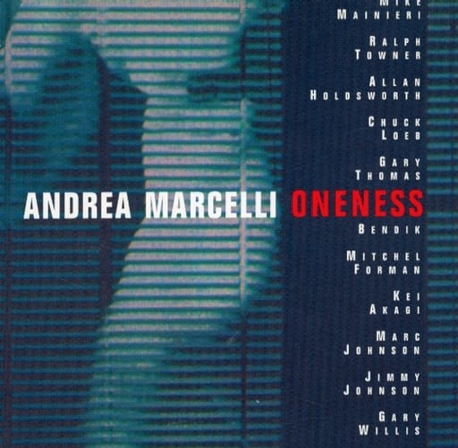 Imported jazz CDs Andrea Marcelli / ONENESS [Import Edition] | Music ...