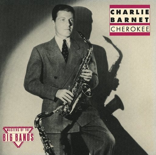 CHARLIE BARNET / CHEROKEE [Imported Edition] | Music software | Suruga ...
