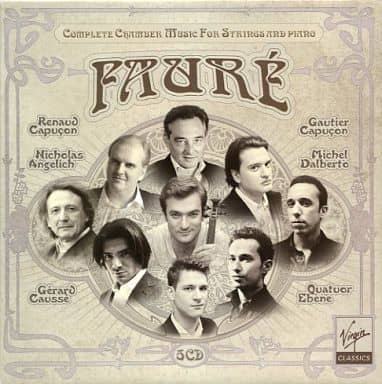Imported classic CD FAURE : COMPLETE CHAMBER MUSIC FOR STRINGS AND ...