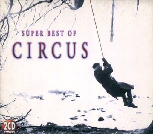 Circus / TWINS ~ SUPER BEST OF Circus (limited edition) (discontinued ...