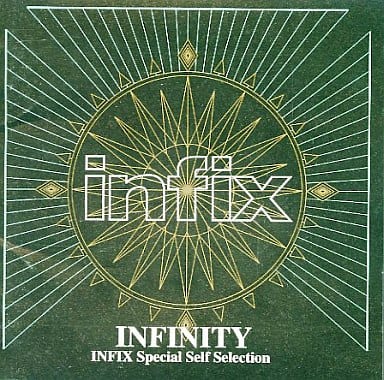 Japanese music CDs Infix / INFINITY ～ INFIX Special Self Selection ...