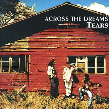 Tears / ACROSS THE DREAMS (Discontinued) | Music software | Suruga-ya.com