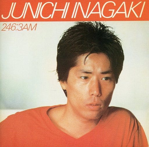 Junichi Inagaki / 246 : 3 AM | Music software | Suruga-ya.com