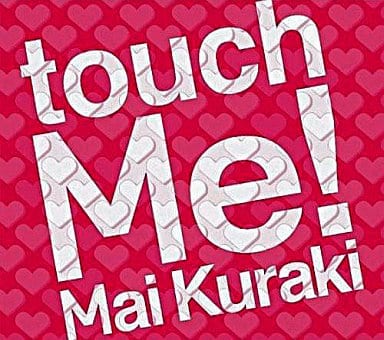 Japanese music CDs Mai Kuraki / touch Me! [First Press Limited version ...