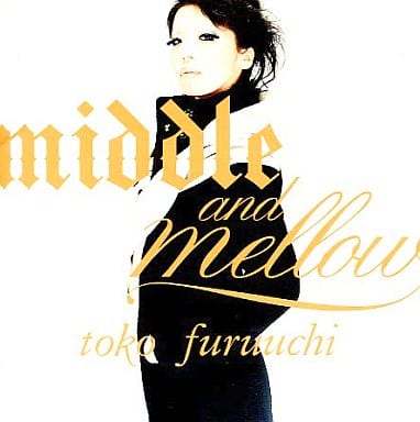 Japanese music CDs Toko Furuuchi / middle and mellow of toko furuuchi ...