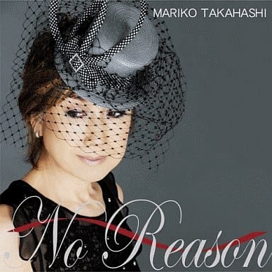 Japanese music CDs Mariko Takahashi / NoReason ~ Oto Cogo Koro | Music software | Suruga-ya.com
