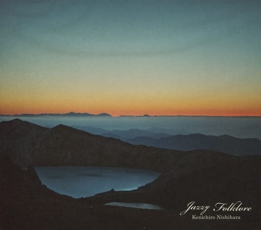 Japanese music CDs Kenichiro Nishihara / Jazzy Folklore | Music software | Suruga-ya.com