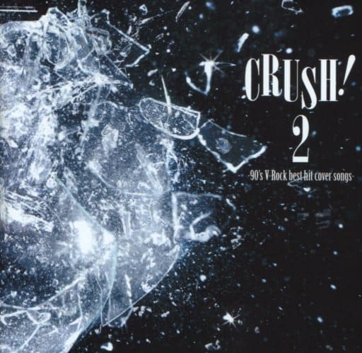 Japanese music CDs Omnibus / CRUSH! 2-90's V-Rock best hit cover songs - [First Press Limited ...