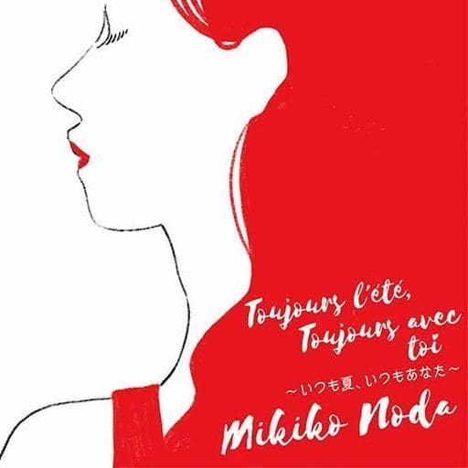 Japanese music CDs Mikiko Noda / Toujours l' ete. Toujours avec toi - always summer, always with ...