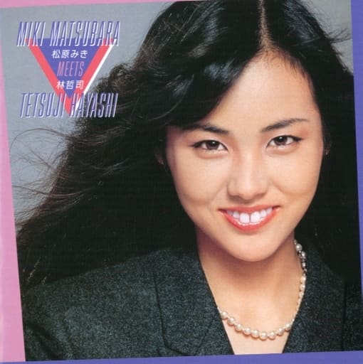 Matsubara Miki / Matsubara Miki meets Tetsuji Hayashi | Music software | Suruga-ya.com