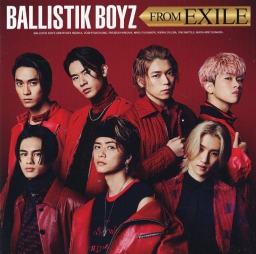 BALLISTIK BOYZ from EXILE TRIBE/BALLISTIK BOYZ FROM EXILE | Music software | Suruga-ya.com