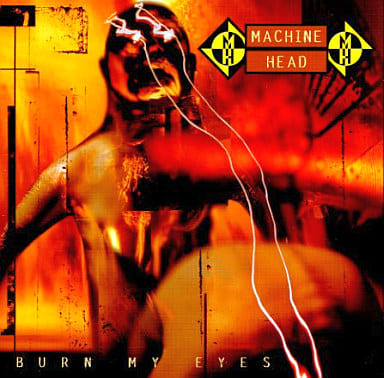 Western music CDs Machine Head / Burn My Eyes (Obsolete) | Music ...