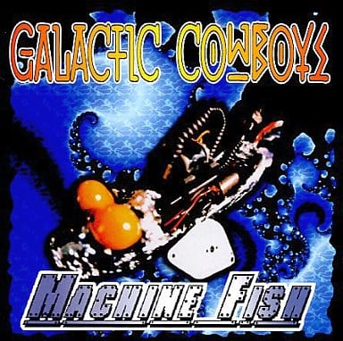 Western music CDs Galactic Cowboys / Machine Fish (obsolete) | Music ...