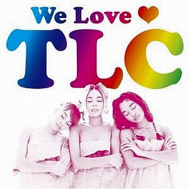TLC / We Love TLC [limited edition] | Music software | Suruga-ya.com