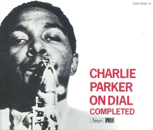 Jazz CDs Charlie Parker / Charlie Parker On Dial | Music software | Suruga-ya.com