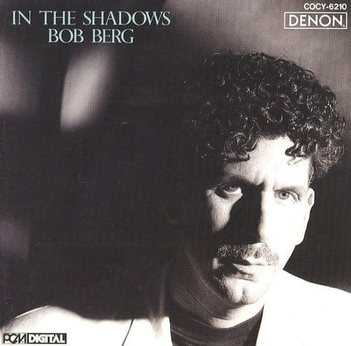 Bob Berg / In the Shadows (obsolete) | Music software | Suruga-ya.com