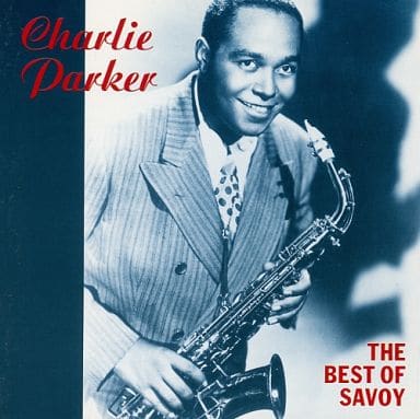 Jazz CDs Charlie Parker / Charlie Parker Arts - Best of Savoy Palace | Music software | Suruga ...