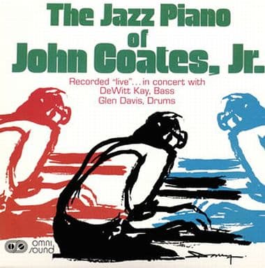 Jazz CDs John H. Coates Jr., DeWitt Kay, Glen Day Wyss / The Jazz Piano ...