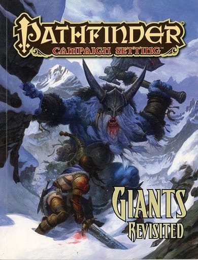 Pathfinder Campaign Setting : Giant リビジッテド (Pathfinder Campaign Setting ...