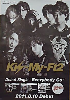 B2 Poster Kis-My-Ft2 "CD Everybody Go" first come Purchase benefits | Goods / Accessories ...