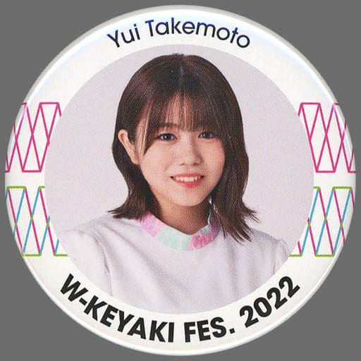 Yui Takemoto (46 SAKURAZAKA) Random metal badge' W-KEYAKI FES. 2022' | Goods / Accessories ...