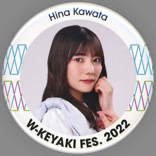 Badge Pins Hina Kawata (Hinatazaka46) Random metal badge 「 W-KEYAKI FES. 2022 」 | Goods ...