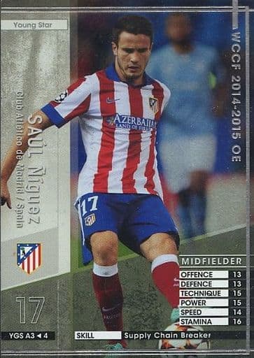 WCCF/MF/YOUNG STAR/2014-2015 OE YGS A3 [YOUNG STAR] : [No code guarantee] Saúl Níguez | Toy ...