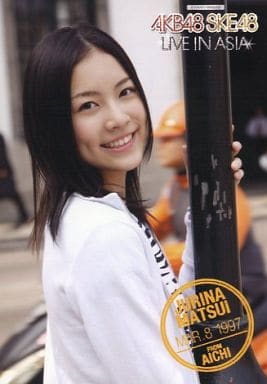 Jurina Matsui / Retrospective / KYORAKU presents AKB48 SKE48 LIVE IN ASIA | Goods / Accessories ...