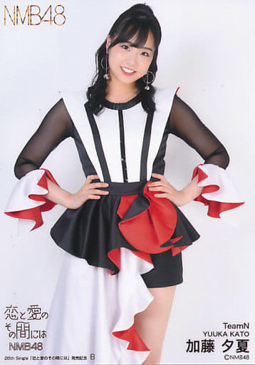 Official photo (AKB48, SKE48) / idol / NMB48 B : Yuuka Kato / 26 th Single 『 Between love and ...