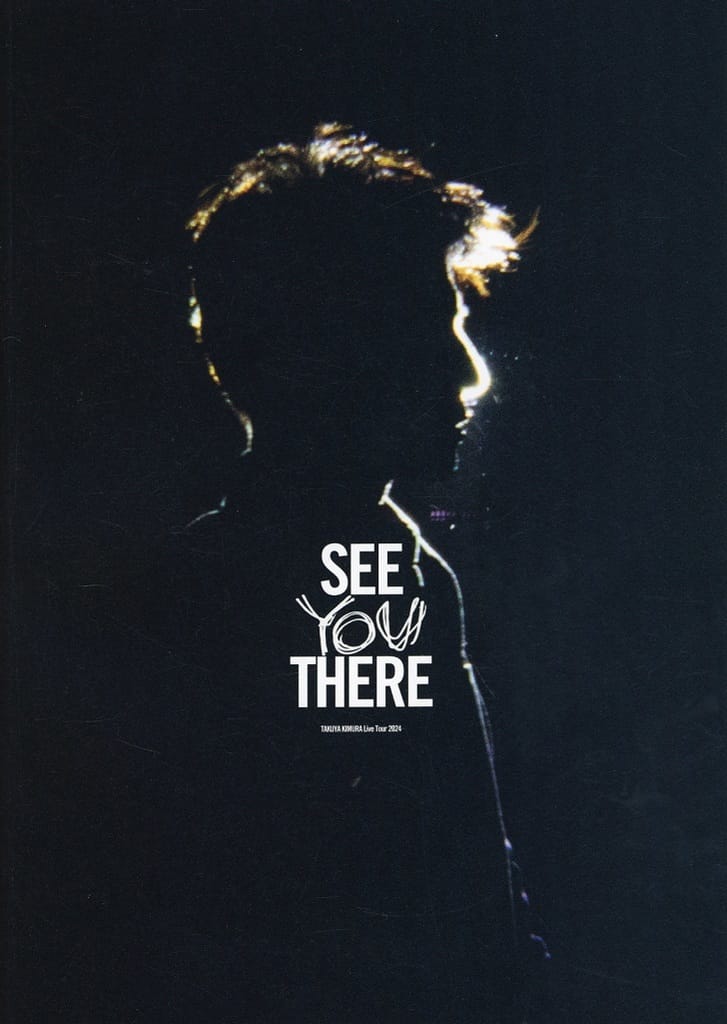 駿河屋 - パンフ)SEE YOU THERE TAKUYA KIMURA LIVE TOUR 2024（ライブ・コンサート）