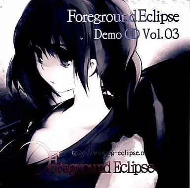 駿河屋 - Foreground Eclipse Demo CD Vol.03 / Foreground Eclipse（ミュージック）