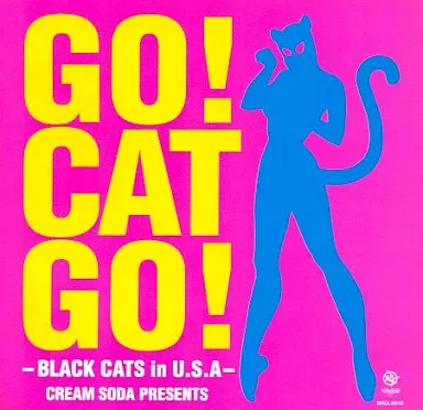 駿河屋 - BLACK CATS / GO!CAT!GO!-BLACK CATS in U.S.A-CREAM SODA PRESENTS（邦楽）